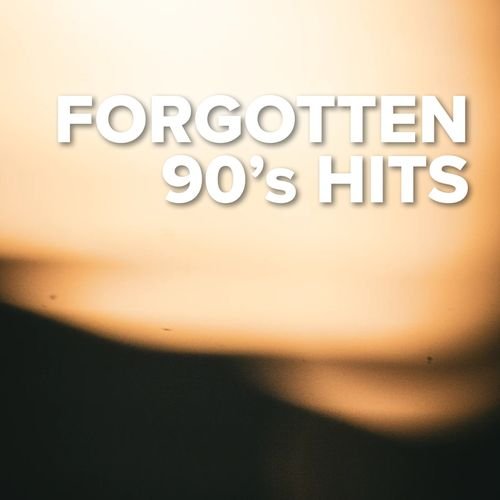 Download Various Artist - Forgotten 90's Hits (2021) Mp3 320kbps ...