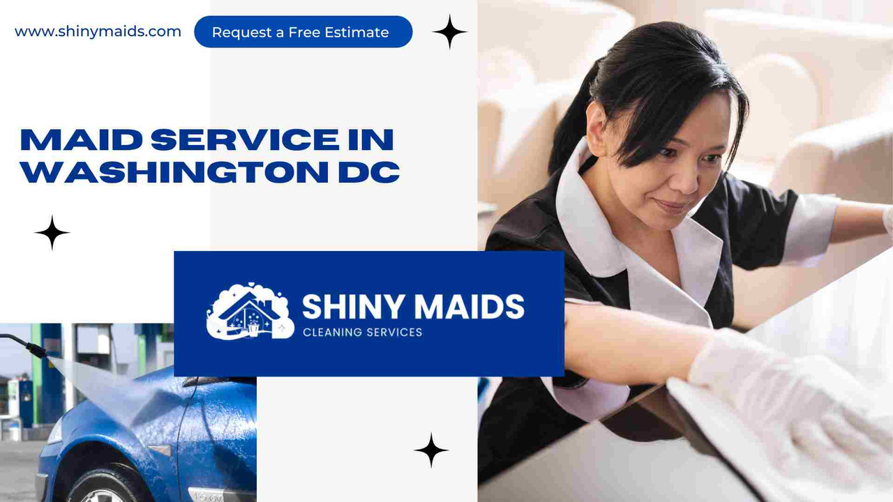 Maid Service in Washington DC — Postimages
