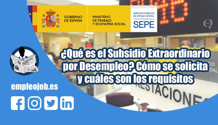 ¿Qué es el Subsidio Extraordinario por Desempleo? Cómo se solicita y ... ¿Qué es el Subsidio Extraordinario por Desempleo? Cómo se solicita y ...