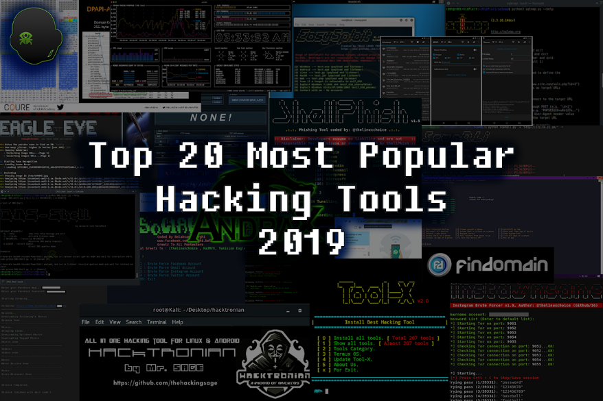 Las 20 herramientas de hacking más populares en el 2019 Las 20 herramientas de hacking más populares en el 2019