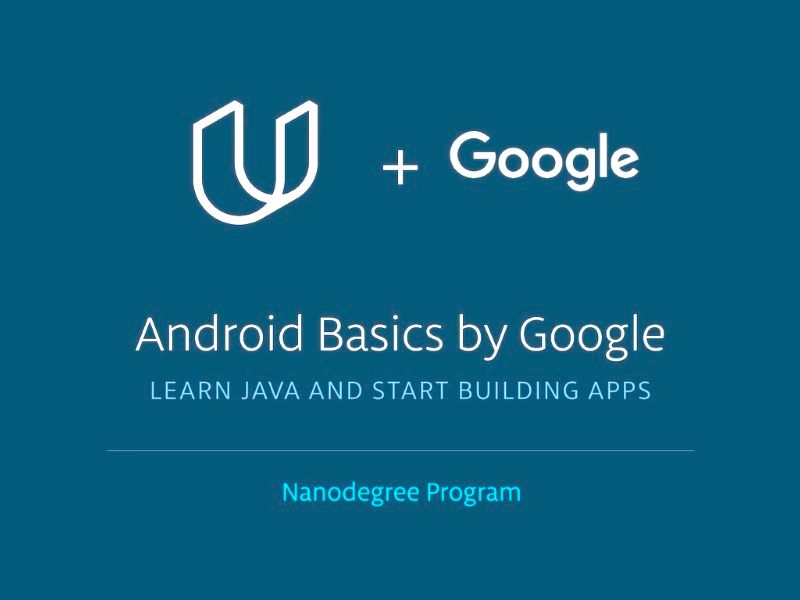 Download Udacity - Android Basics Nanodegree by Google [Course Drive ...