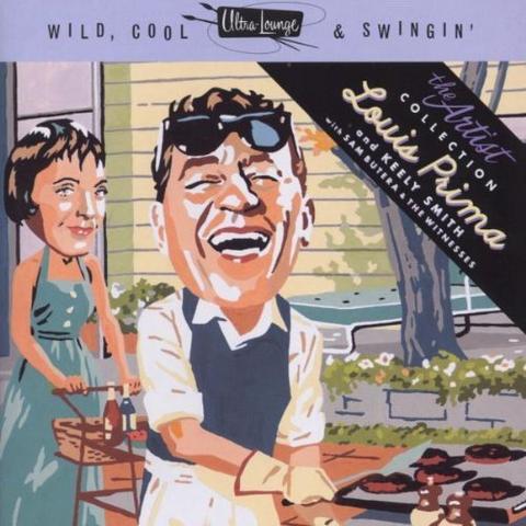 Louis Prima & Keely Smith - Wild, Cool & Swingin' (1999) [Swing, Vocal ...