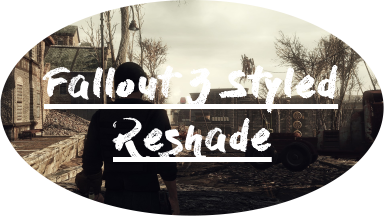 Fallout 3 Styled Reshade - V2 at Fallout 4 Nexus - Mods and community