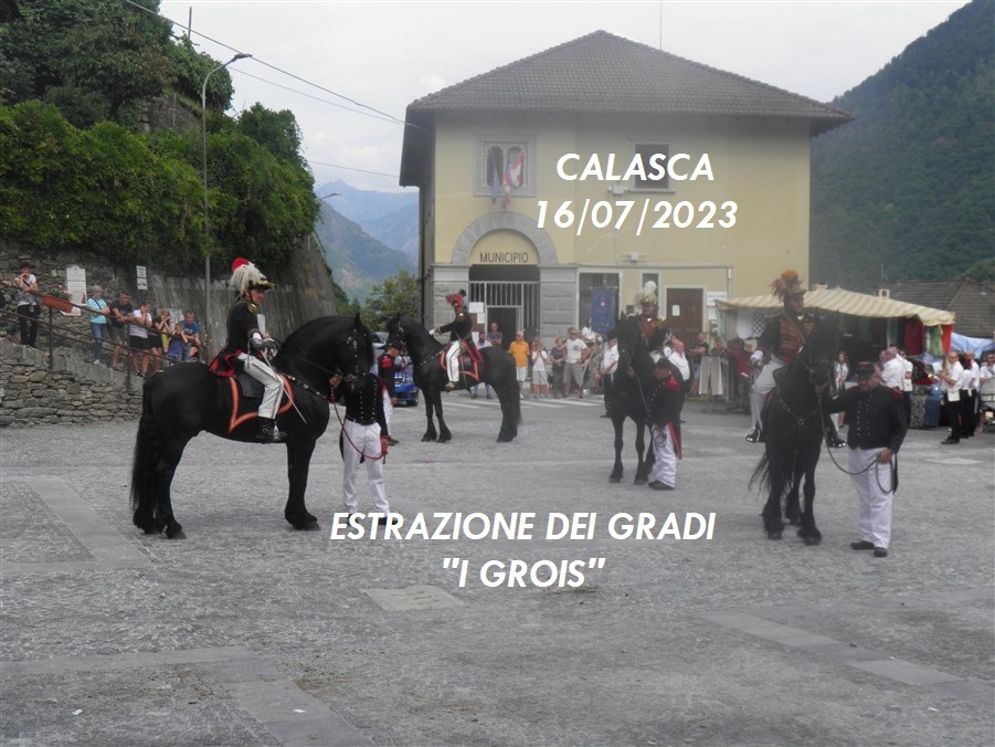 Calasca - ESTRAZIONE DEI GRADI (“I Grois”)