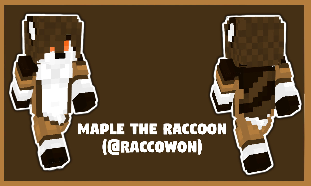 Maple The Raccoon | @raccowon (Commission) Minecraft Skin