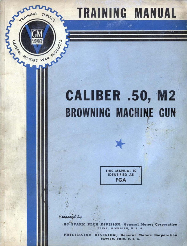 Страницы из Browning Machine Gun Cal 50 General Motors Training Manual — Postimages