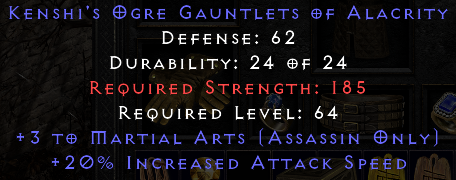 Kenshi's Orge Gauntlets Of Alacrity - Topic - d2jsp