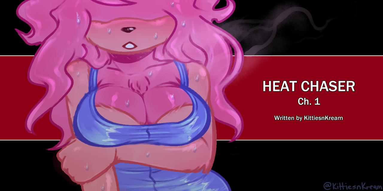Heat Chaser - Chapter 1 - KittiesnKream - Sonic the Hedgehog - All Media Types [Archive of Our Own]