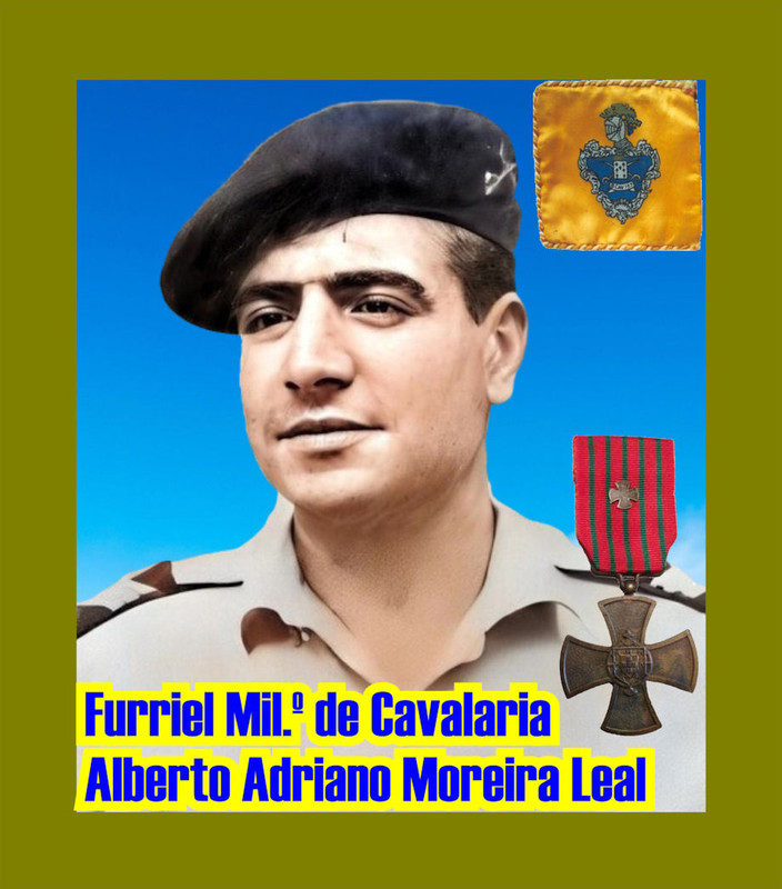 HONRA E GLÓRIA: Alberto Adriano Moreira Leal, Furriel Mil.º de ...