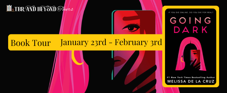 Blog Tour for Going Dark by Melissa de la Cruz (earc review ...