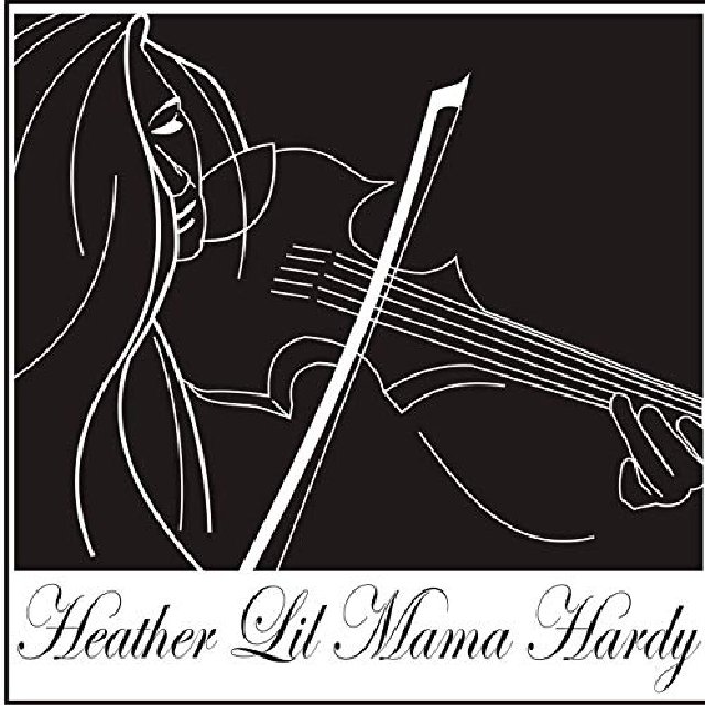 Heather 'Lil' Mama' Hardy - Violins (2019) [Electric Blues, Violin ...