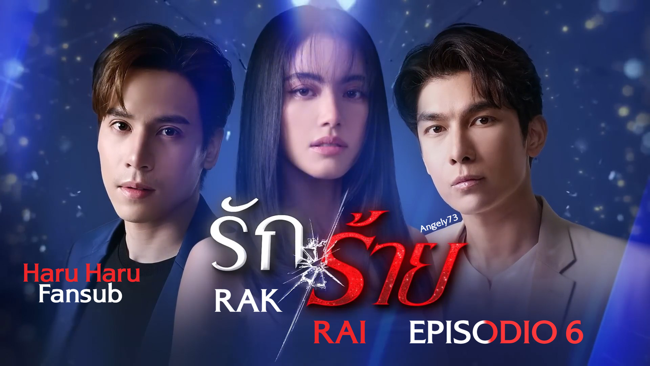 Bad Love (aka Rak Rai 2023) Ep. 06 SUB ITA