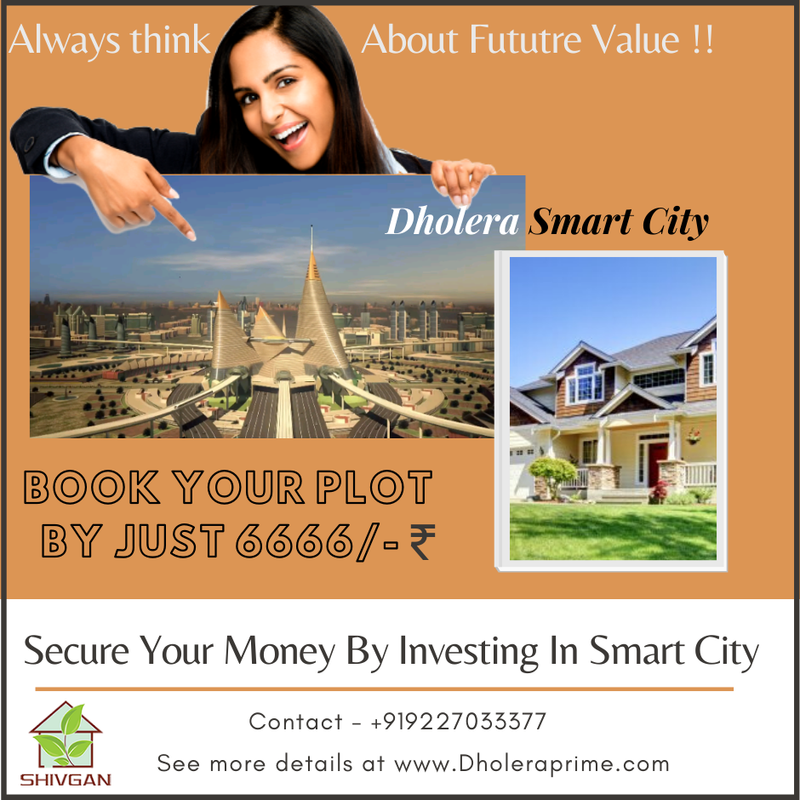 Dholera Smart City Plots Price dholera smart city project Dholera SIR Residential Plots dholera ...