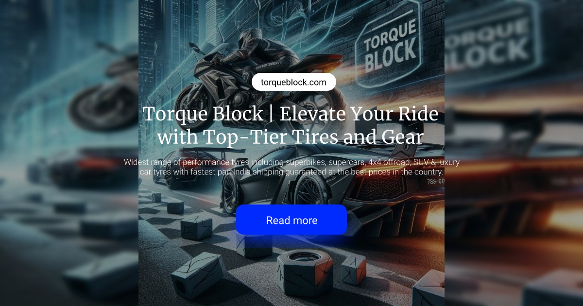 Torque Block | Metzeler, Pirelli & Michelin Tyres Online