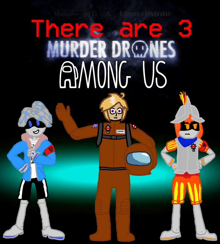 There are 3 Murder Drones Among Us - Chapter 1 - Kingcrustnip, Marudee ...