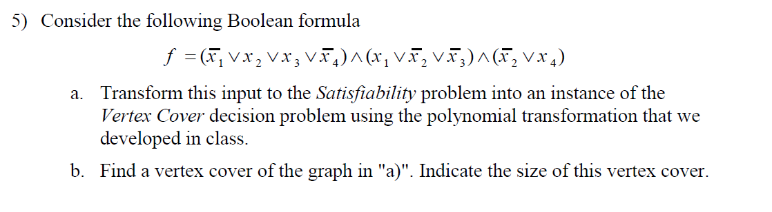 Solved 5 Consider The Following Boolean Formula Transform 7524
