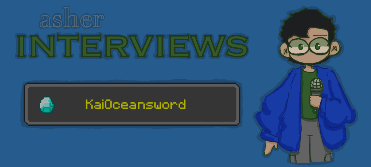 #19 || Asher Interviews: KaiOceansword
