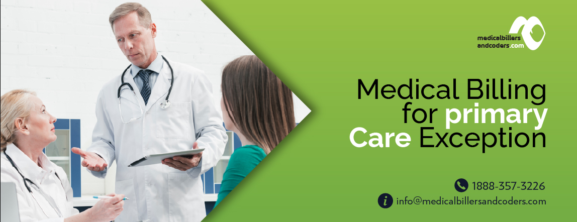 Medical Billing for Primary Care Exception