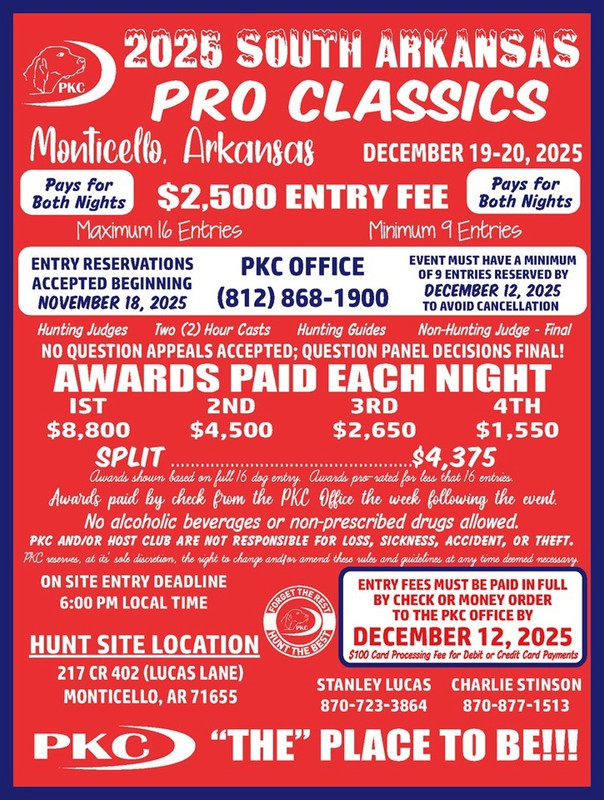 South Arkansas Pro Classic. Monticello Arkansas. - Professional Kennel Club