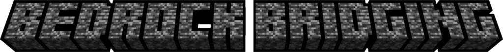 Bedrock Bridging - Майнкрафт Мод