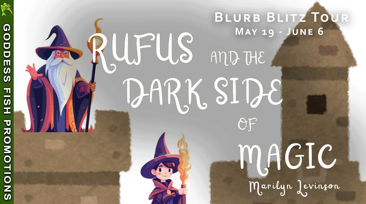 Rufus and the Dark Side of Magic Blurb Blitz – The Faerie Review