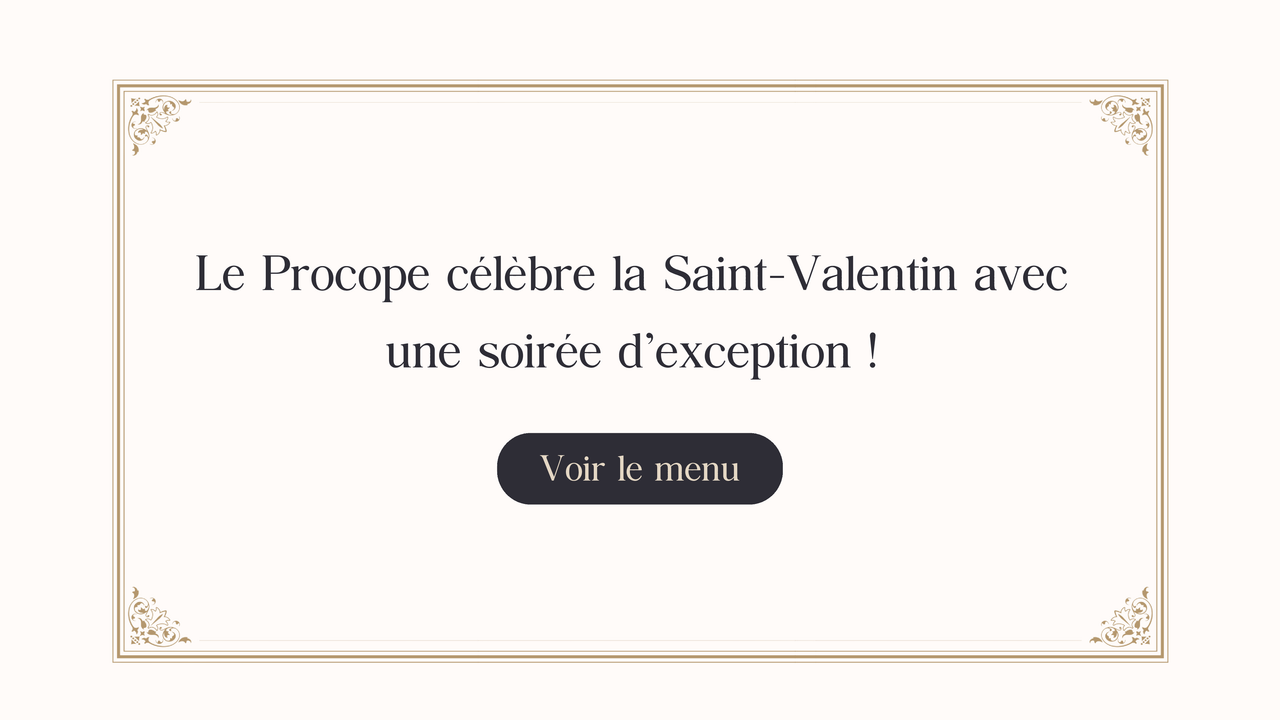 Le Procope / Restaurant – Café – Glacier / Paris