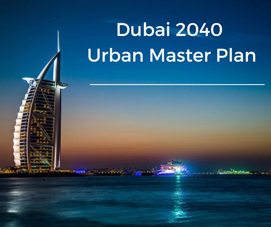 Get to know the Dubai 2040 Urban Master Plan | FazWaz.ae