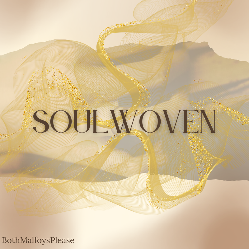 Soulwoven - Chapter 1 - BothMalfoysPlease - Harry Potter - J. K ...