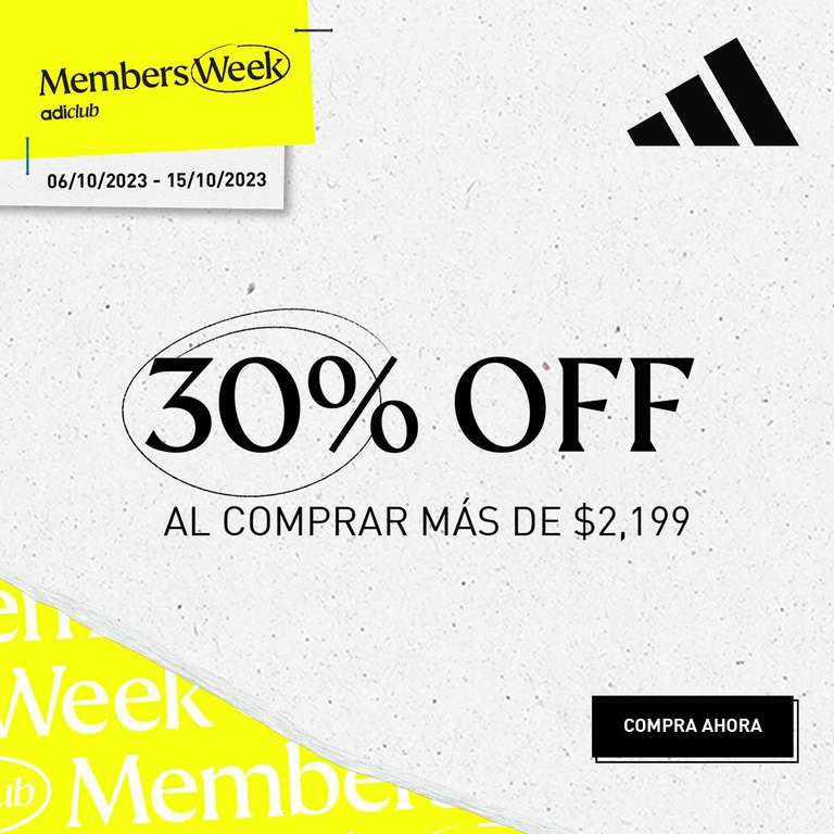 Semana de miembros de adidas 20% en compras de $1999 y 30% en compras ...