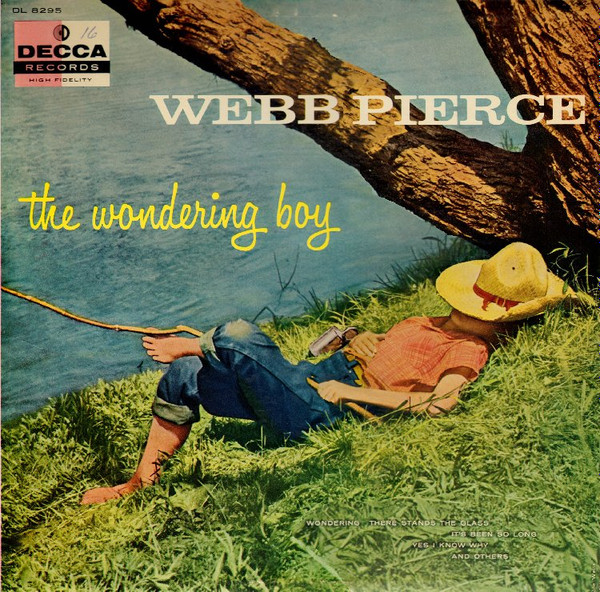Webb Pierce Appreciation Thread | Steve Hoffman Music Forums