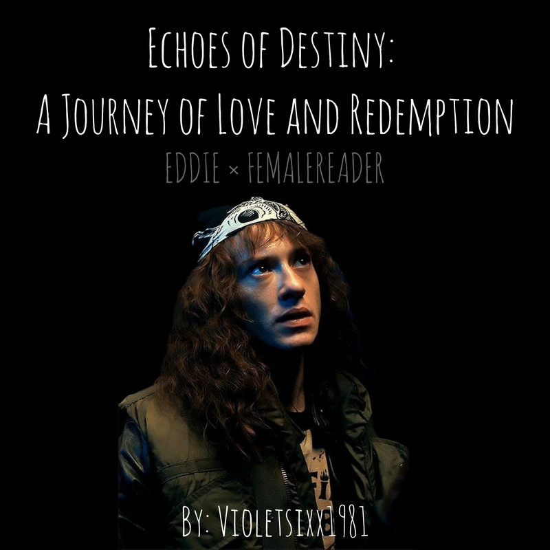 Echoes of Destiny: A Journey of Love and Redemption - VioletSixx1981 ...