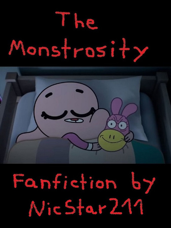 The Monstrosity - Chapter 1 - NicStar211 - The Amazing World of Gumball ...