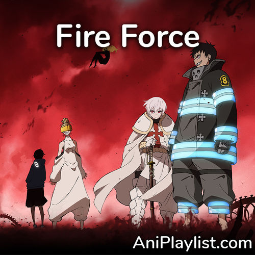 Download Fire Force - openings, endings & OST (Mp3 320kbps) [PMEDIA] ⭐️ ...