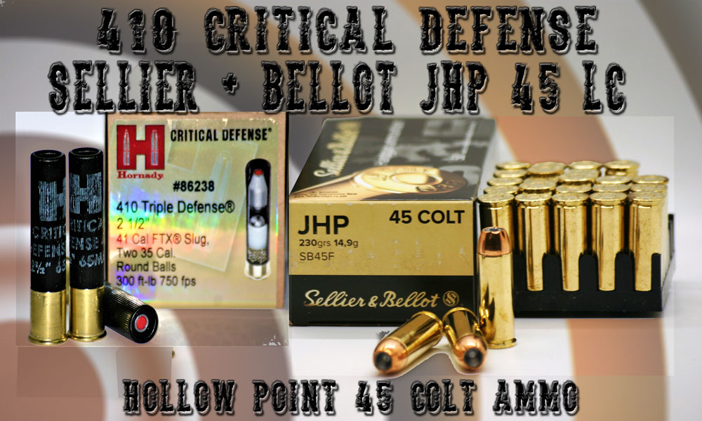 45 Colt & 410 Judge Combo Sellier Bellot 45LC JHP + 410 Critical Def 70 ...
