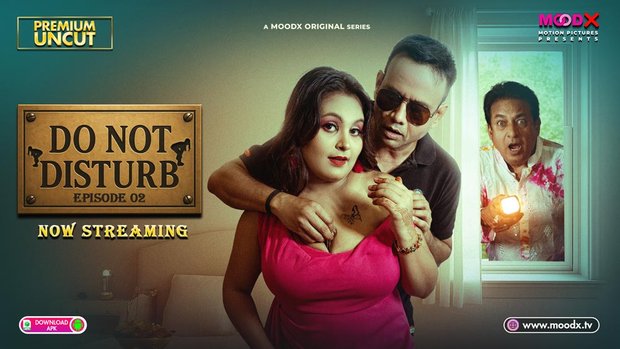 Do Not Disturb (2025) S01 E02 MoodX Hot Web Series