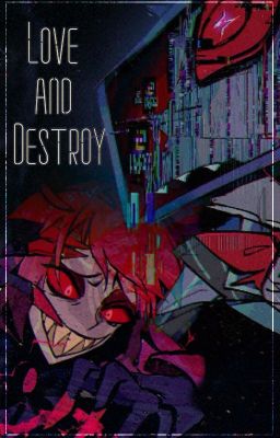 Love and Destroy - Chapter 1 - Raisoramizu - Hazbin Hotel (Cartoon ...