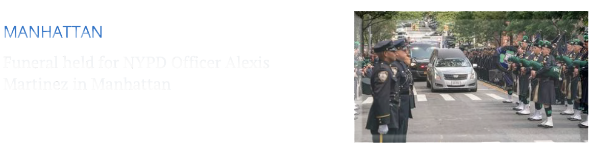 Funeral held for NYPD Officer Alexis Martinez in Manhattan - Thee RANT