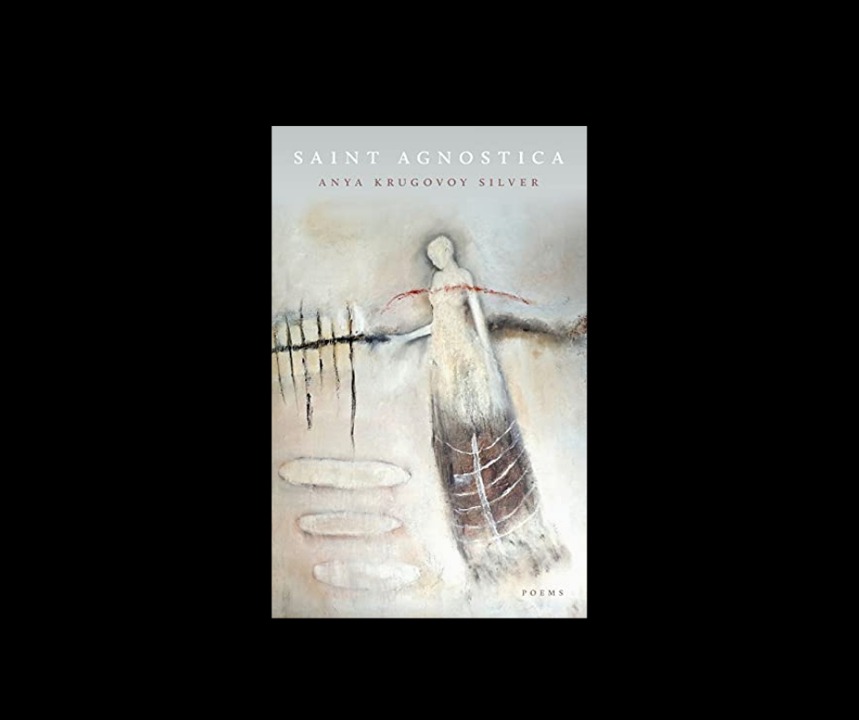 Anya Silver’s heart-wrenchingly beautiful last poems: A review of Saint ...