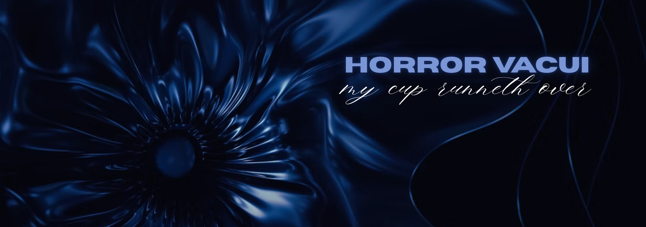 Horror Vacui (My Cup Runneth Over) - Chapter 35 - kickflaw ...