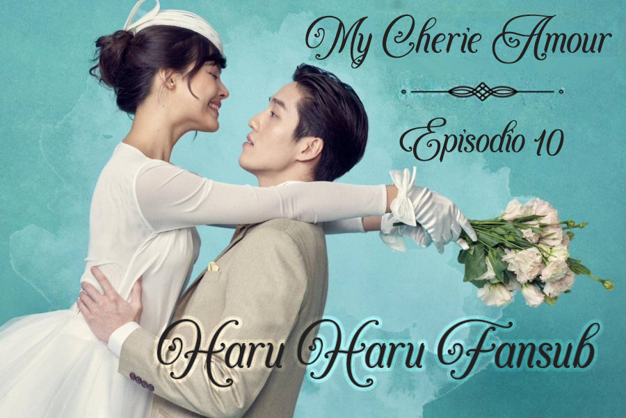 My Cherie Amour (2024) Ep. 10 SUB ITA