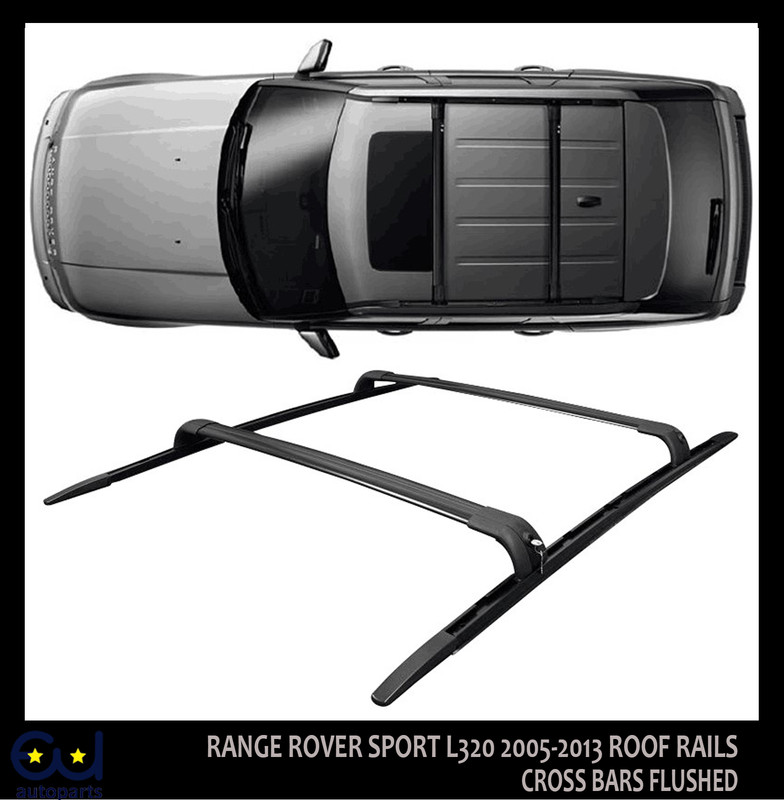 RANGE ROVER SPORT L320 2005-2013 ROOF RAILS RACK CROSS BARS FLUSHED 100 ...