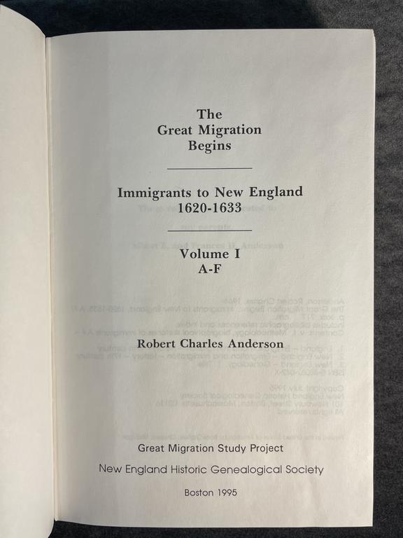 The Great Migration Begins: Immigrants to New England, 1620-1633 (Volume I)