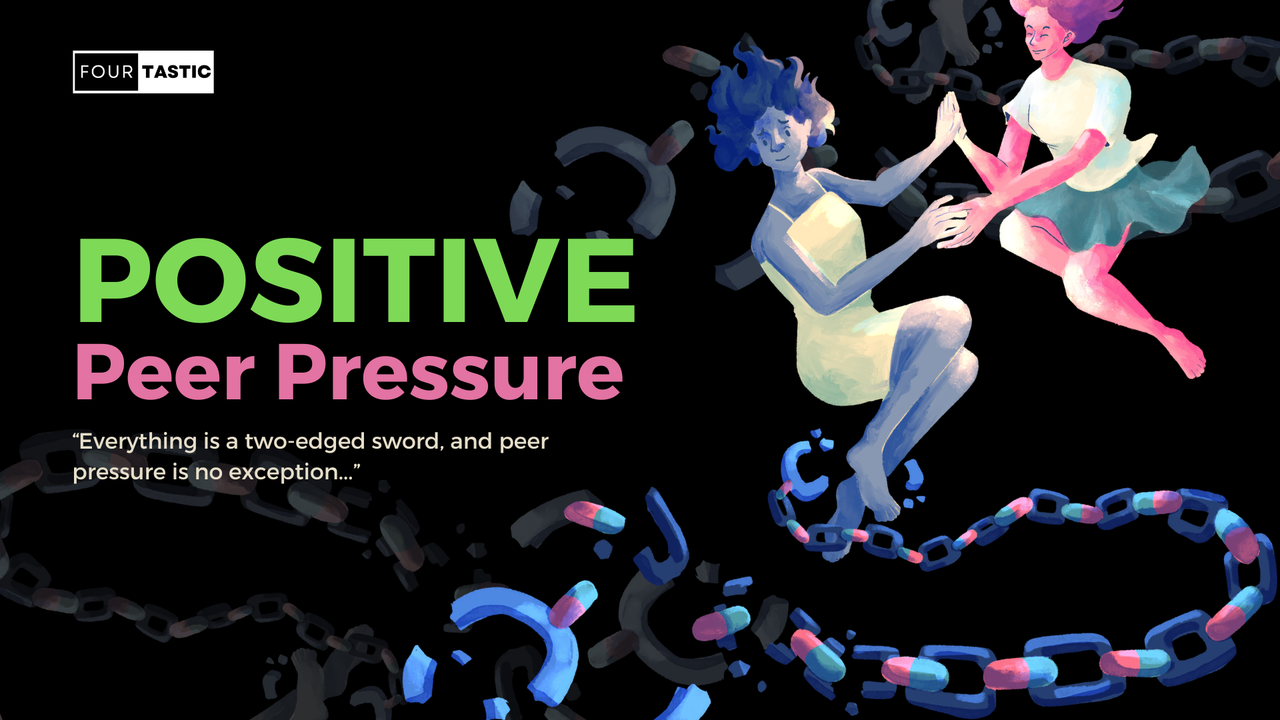 Positive peer pressure