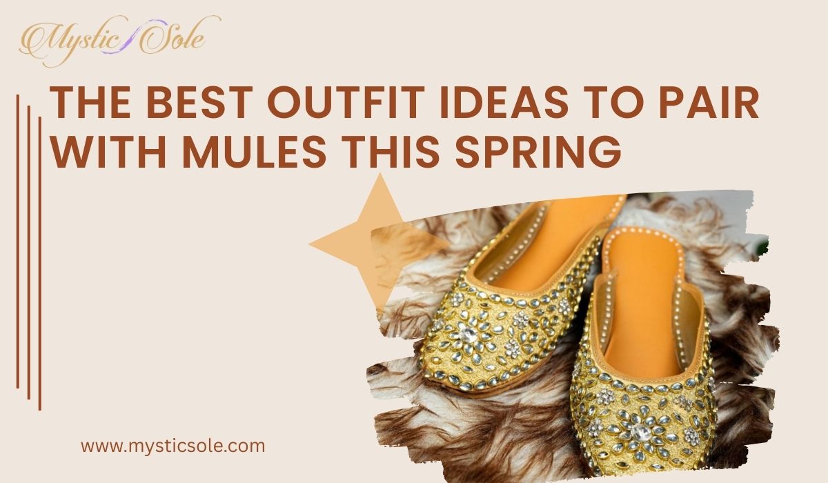 The Best Outfit Ideas to Pair with Mules This Spring # — saanvisuri