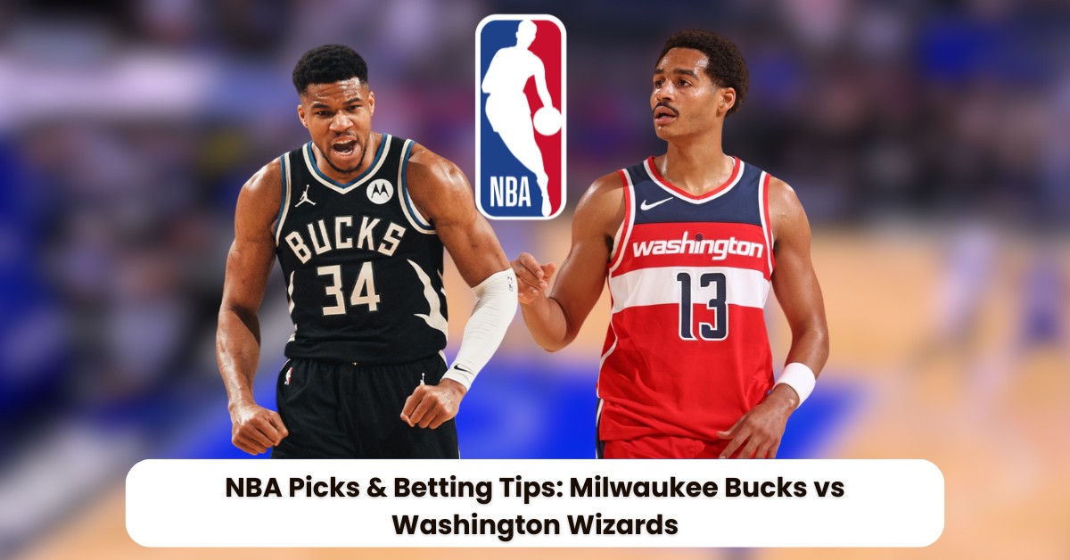 Bucks vs Wizards Predictions & Betting Tips 1 Dec 2024 - NBA