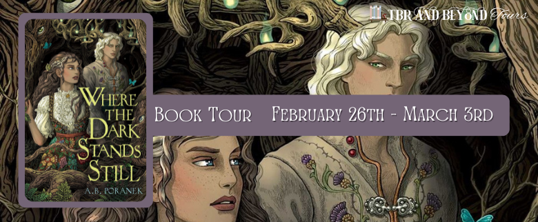 Blog Tour for Where the Dark Stands Still by A.B. Poranek (promo ...